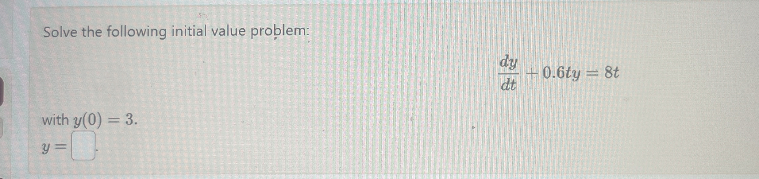 Solved Solve the following initial value | Chegg.com