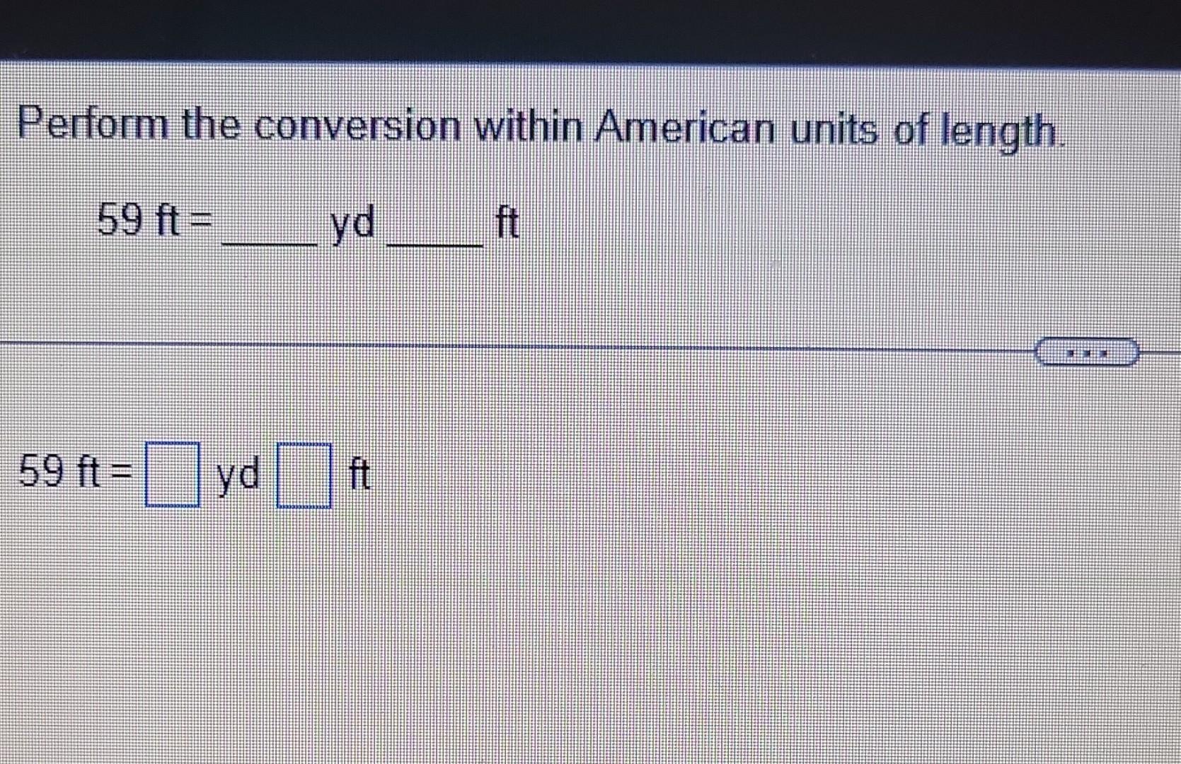 Solved Perform the conversion within American units of | Chegg.com
