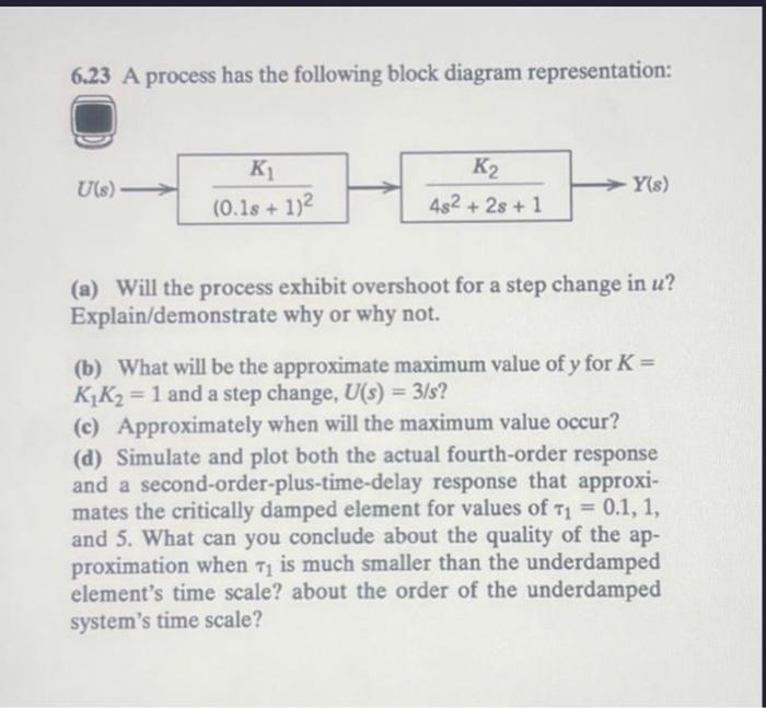 Solved 6.23 A process has the following block diagram | Chegg.com