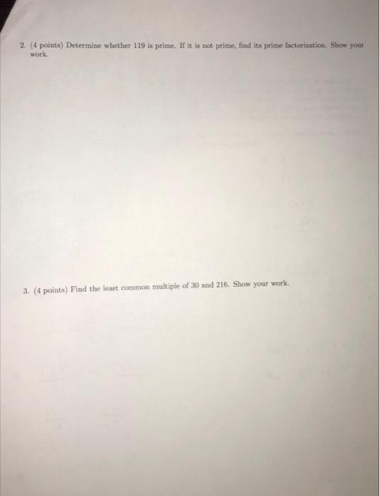 Solved 2. (4 points) Determine whether 119 is prime. If it | Chegg.com