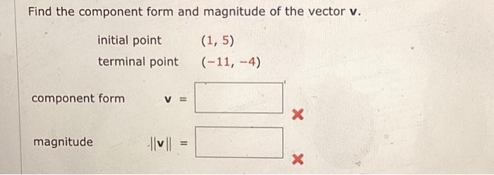 Solved Find the component form and magnitude of the vector | Chegg.com