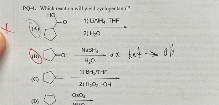 Solved t PQ-4. Which reaction will yield cyclopentanol? но | Chegg.com