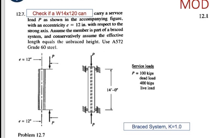 Solved MOD 12.1 12.7. Check if a W14x120 can carry a service | Chegg.com