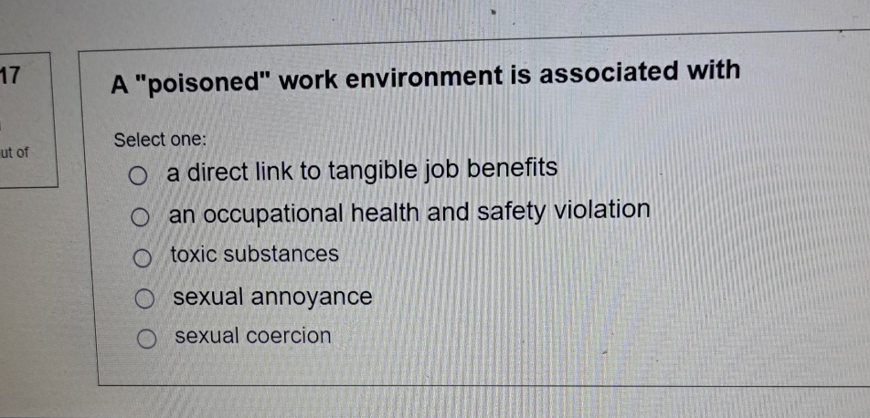 Solved A "poisoned" work environment is associated | Chegg.com