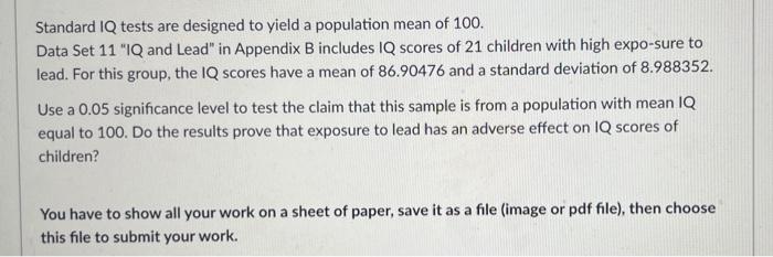 Solved Standard IQ tests are designed to yield a population | Chegg.com