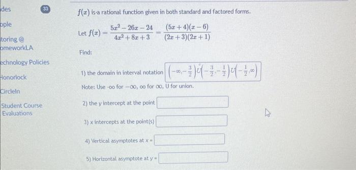 Solved f(x) is a rational function given in both standard | Chegg.com