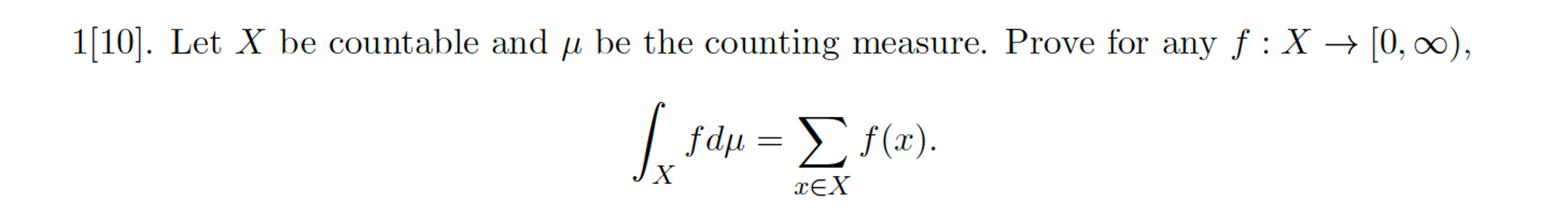 Solved 1[10]. ﻿Let x be ﻿countable and μ be ﻿the counting | Chegg.com