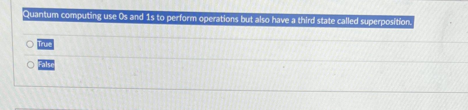 Solved Quantum computing use Os and 1s to perform operations | Chegg.com