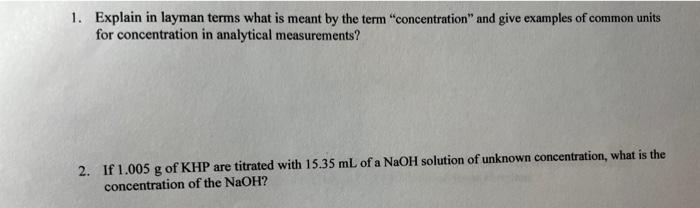 Solved 1. Explain in layman terms what is meant by the term | Chegg.com