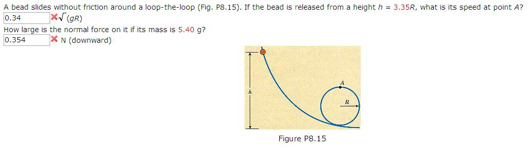 Solved A bead slides without friction around a loop-the-loop | Chegg.com
