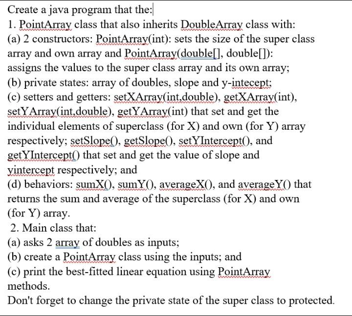 Solved public class DoubleArray { double array[]; | Chegg.com