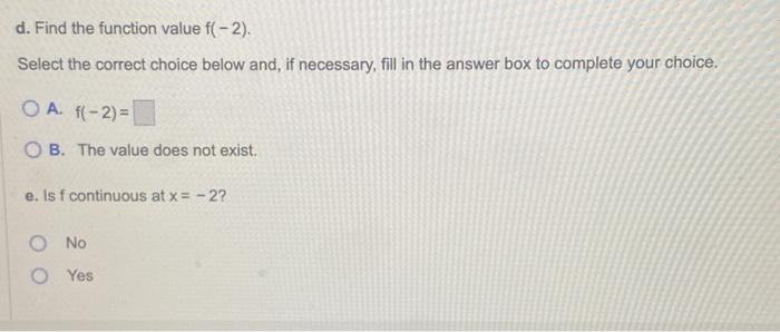 Solved a. Find the limit limx→−2−f(x). Select the correct | Chegg.com