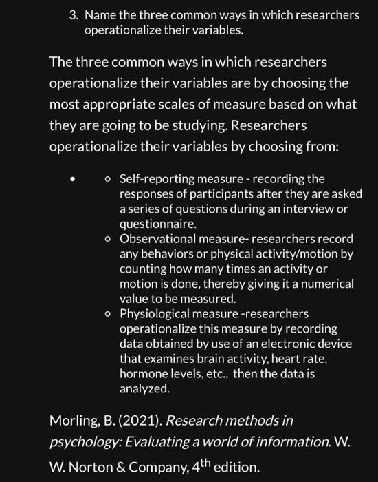 Solved 3. Name the three common ways in which researchers | Chegg.com