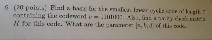 Solved 6. (20 points) Find a basis for the smallest linear | Chegg.com