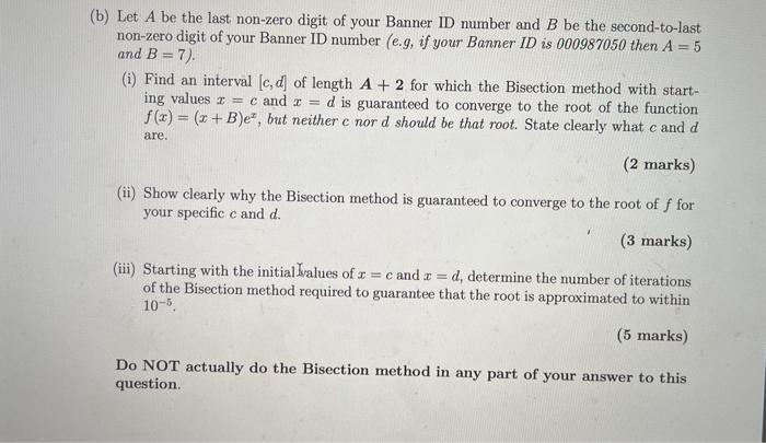 Solved (b) Let A be the last non-zero digit of your Banner | Chegg.com