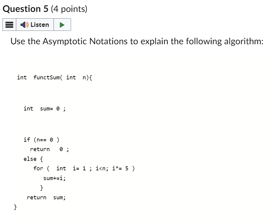 Solved Question 5 (4 ﻿points)Use the Asymptotic Notations to | Chegg.com