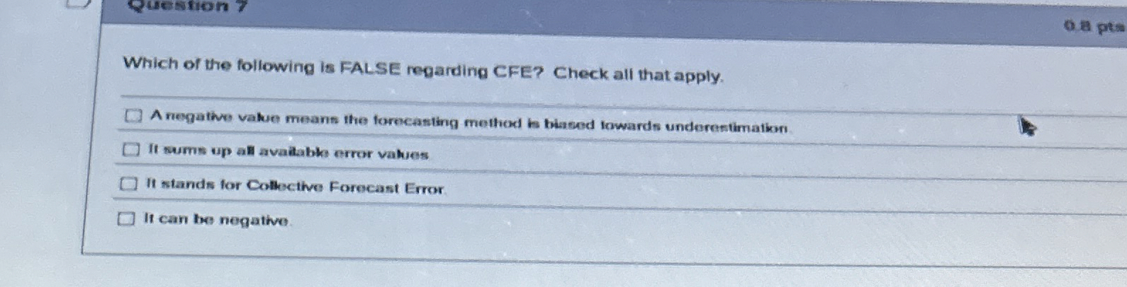 Solved Which of the following is FALSE regarding CFE? Check | Chegg.com