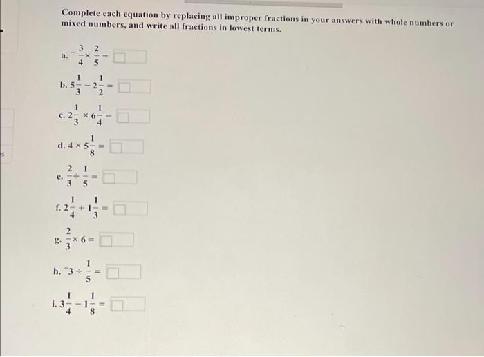Solved Complete each equation by replacing all improper | Chegg.com