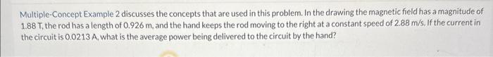 Solved Multiple-Concept Example 2 discusses the concepts | Chegg.com