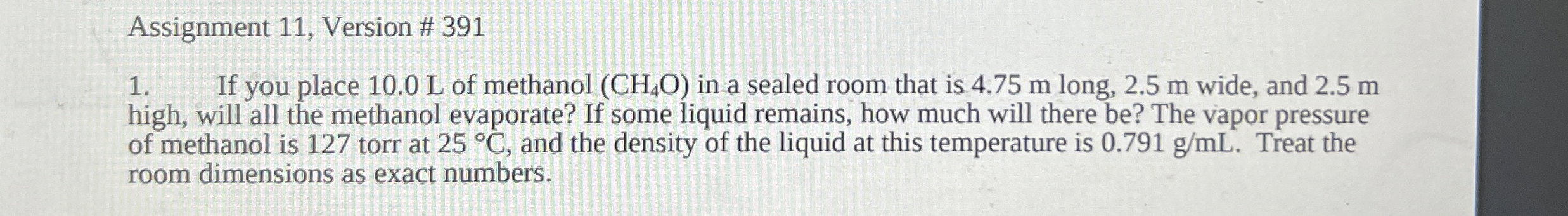 Solved Assignment 11, ﻿Version # 391If you place 10.0 ﻿L of | Chegg.com