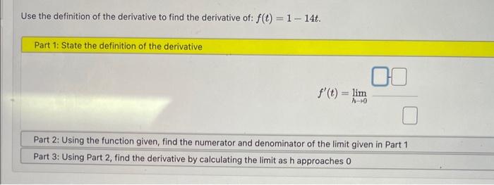 Solved Use the definition of the derivative to find the | Chegg.com