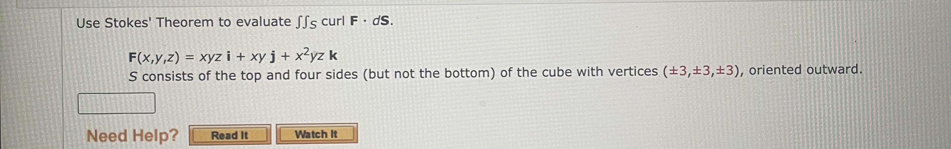 Solved Use Stokes' Theorem to evaluate ∬S ﻿curl | Chegg.com