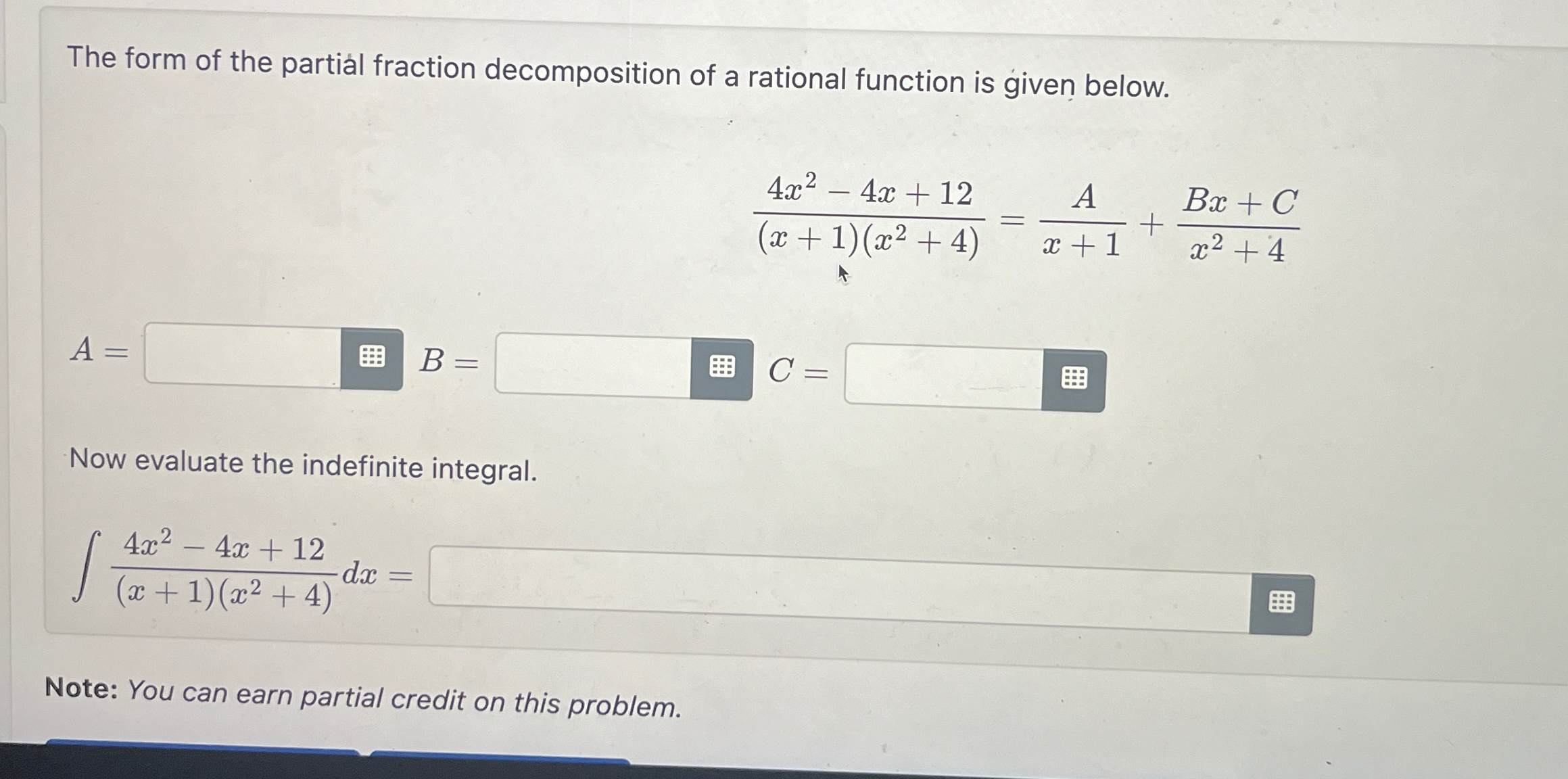 Solved The Form Of The Partial Fraction Decomposition Of A