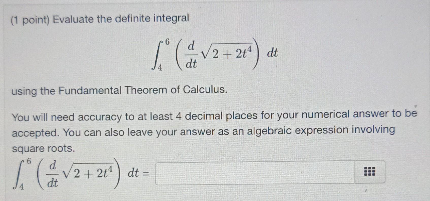 Solved (1 point) Evaluate the definite integral | Chegg.com
