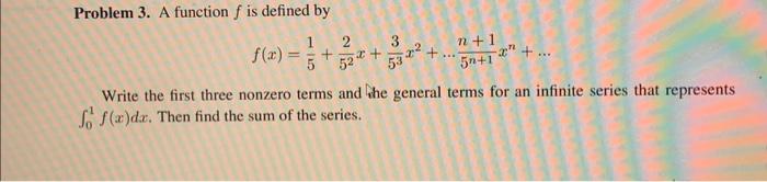 Solved Problem 3. A function f is defined by | Chegg.com