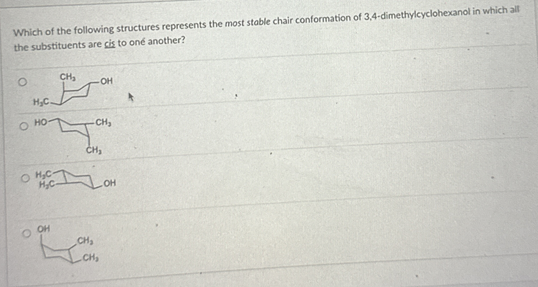 Solved Which of the following structures represents the most | Chegg.com
