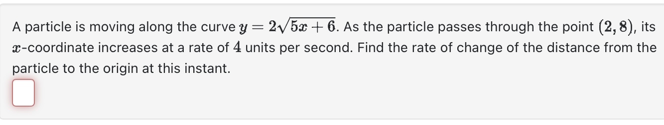 Solved A particle is ﻿moving along the curve y=25x+62. As | Chegg.com