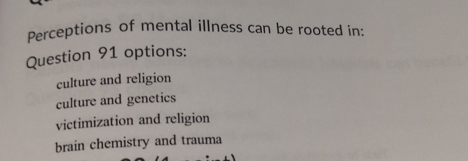 Solved perceptions of mental illness can be rooted | Chegg.com