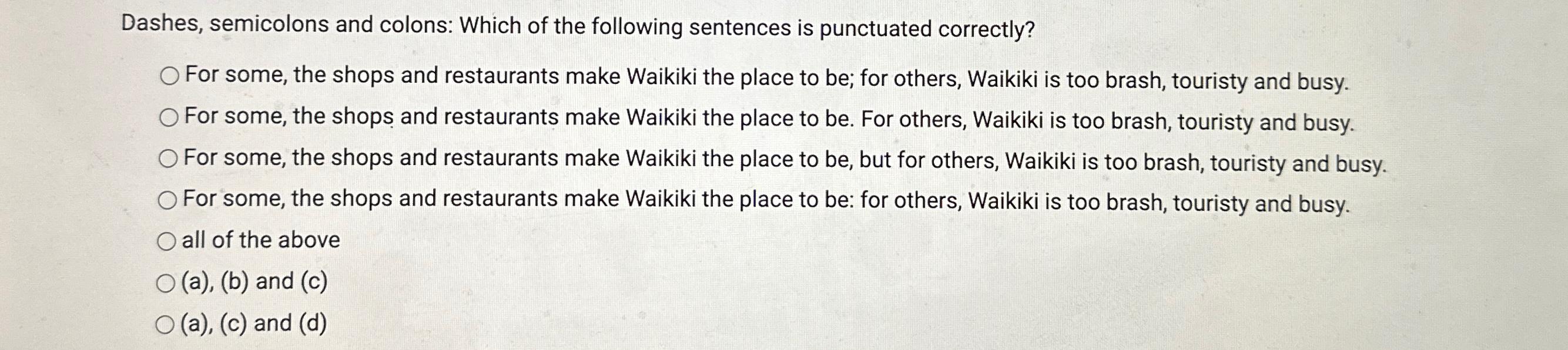 Solved Dashes, semicolons and colons: Which of the following | Chegg.com