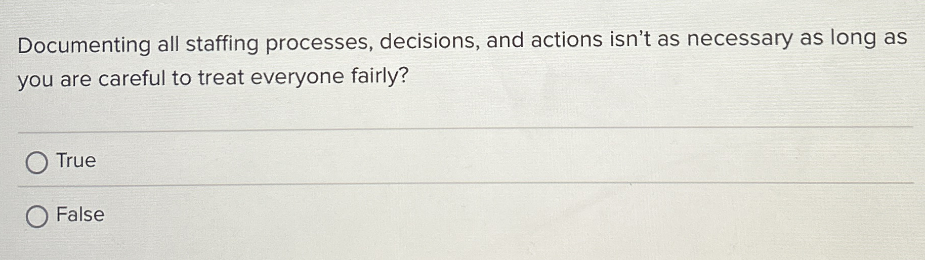 Solved Documenting all staffing processes, decisions, and | Chegg.com