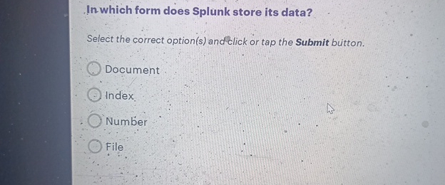 Solved In which form does Splunk store its data?Select the | Chegg.com
