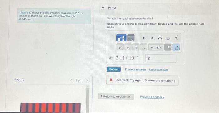 Solved (Figure 1) shows the light intensty on a screon 27 m | Chegg.com