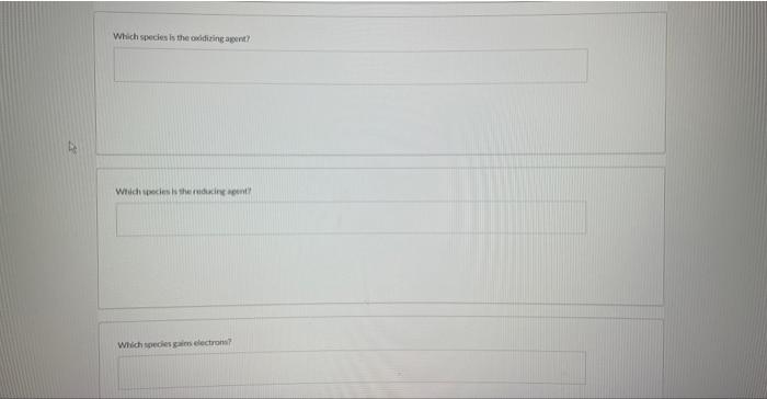 Solved Consider the following redox reaction: Which species | Chegg.com