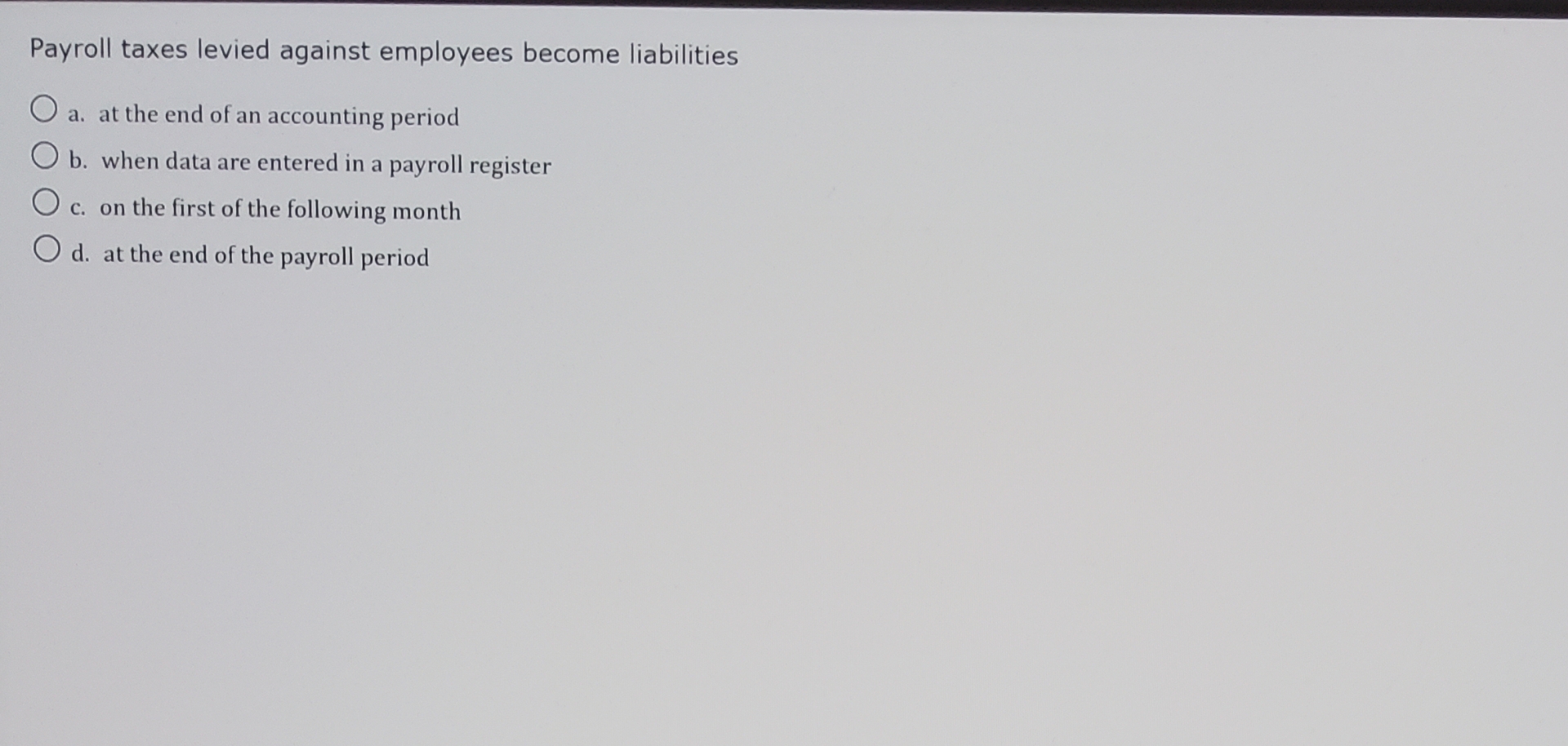 Solved Payroll taxes levied against employees become | Chegg.com