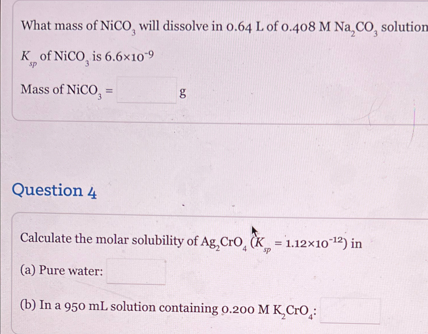 Solved What mass of NiCO3 ﻿will dissolve in 0.64L ﻿of | Chegg.com
