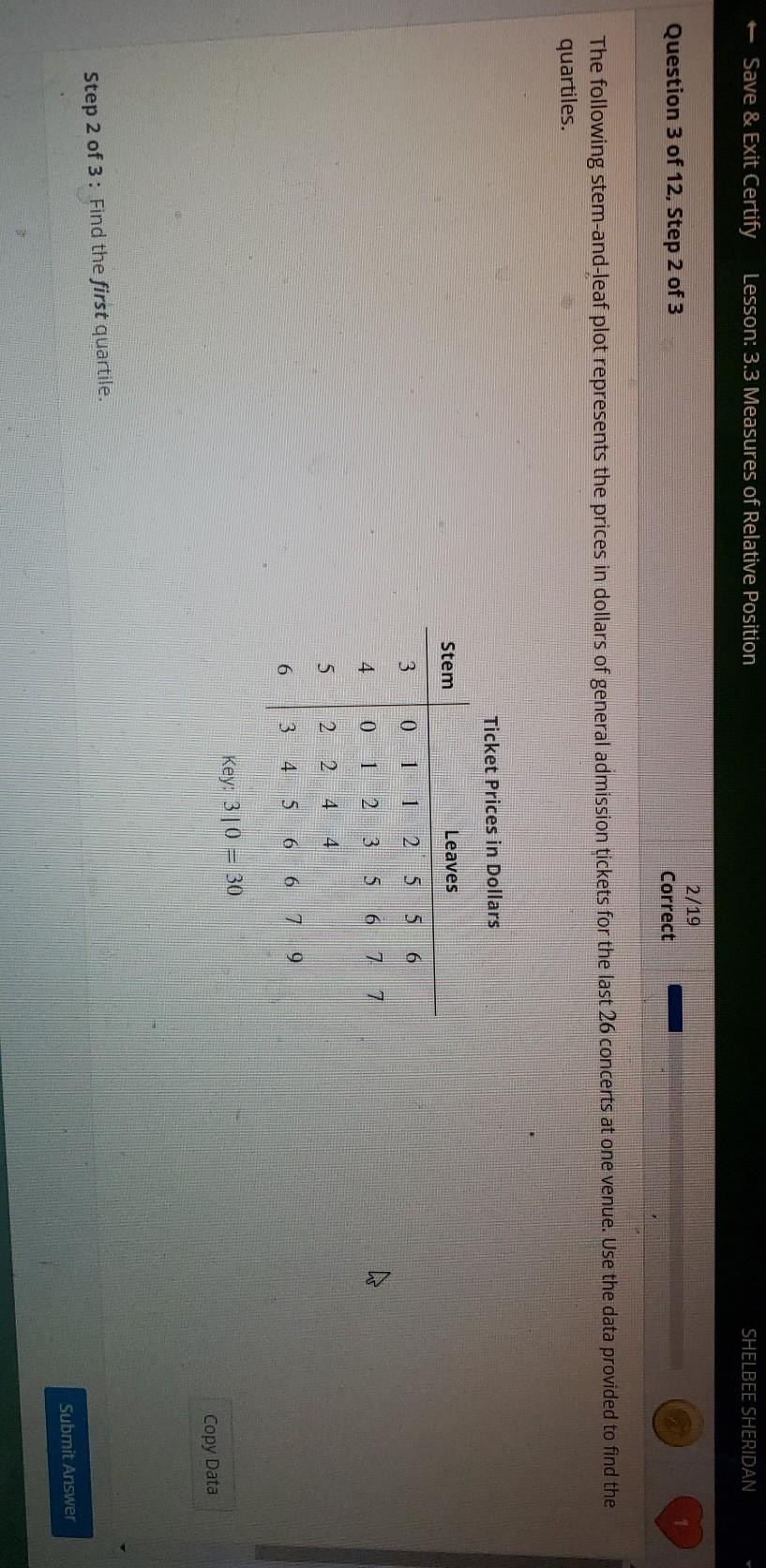 Solved + Save & Exit Certify Lesson: 3.3 Measures of | Chegg.com