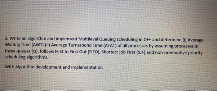 Solved 3. Write an algorithm and implement Multilevel | Chegg.com