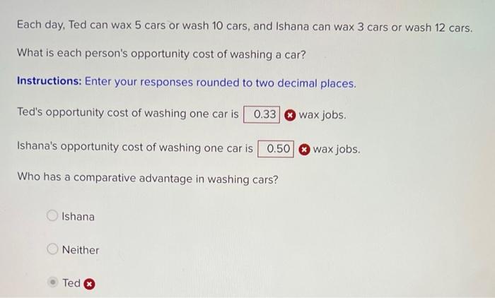 Solved Each day, Ted can wax 5 cars or wash 10 cars, and | Chegg.com