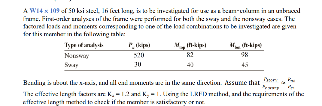 Solved A W14 661 ﻿A572 ﻿Grade 50 ﻿steel, 16 ﻿feet long, is | Chegg.com