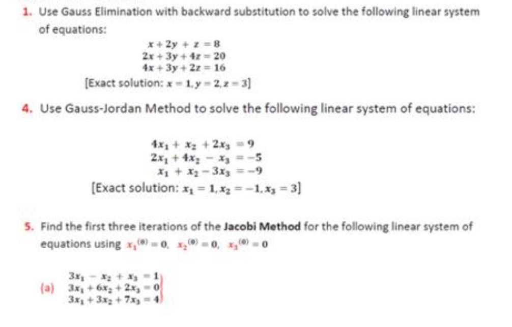 Use Gauss Elimination with backward substitution to | Chegg.com