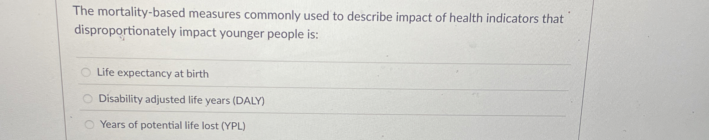 Solved The mortality-based measures commonly used to | Chegg.com