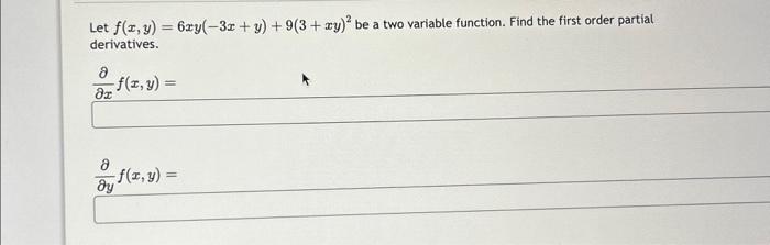 Solved Let f(x,y)=6xy(−3x+y)+9(3+xy)2 be a two variable | Chegg.com