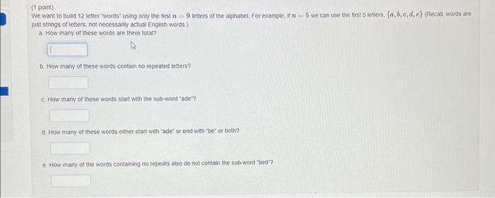 Solved (1 point) We want to buld 12 leter "words' using only | Chegg.com