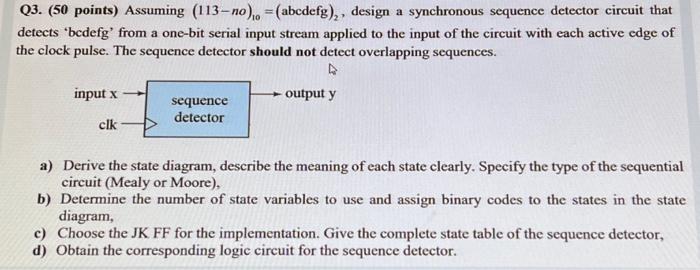 Solved Q3. (50 points) Assuming (113−no)10=( abcdefg )2, | Chegg.com