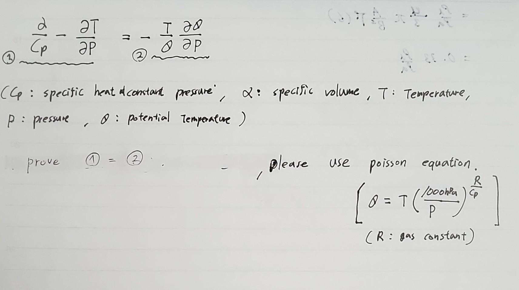 Solved CP∂−∂P∂T=−θT∂P∂θ Cp : specific heat a constant | Chegg.com