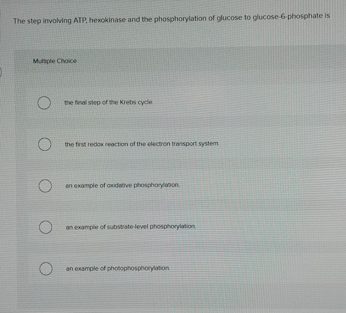 Solved The step involving ATP, hexokinase and the | Chegg.com